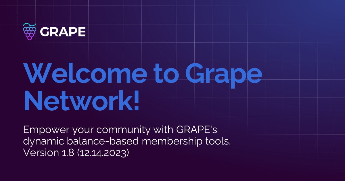 Welcome to Grape Network! | Grape Network