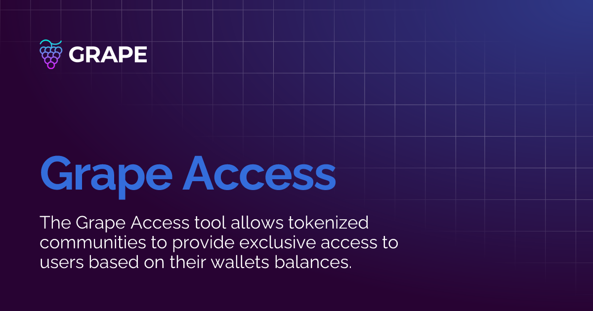 Grape Access | Grape Network